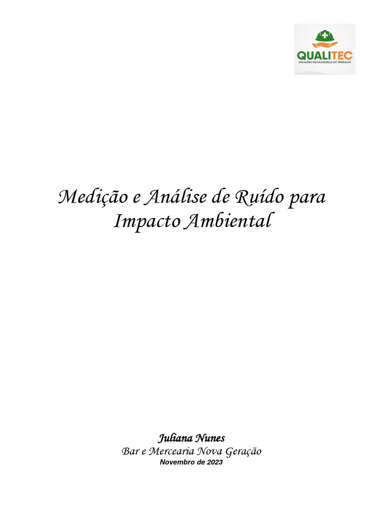 Medicao e Analise de Ruido para Impacto Ambiental Juliana 2023 Assinado ... Medicao e Analise de Ruido para Impacto Ambiental Juliana 2023 Assinado ...