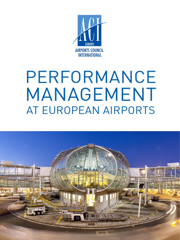 ACI EUROPE Analysis Paper - Performance Management at European Airports ...