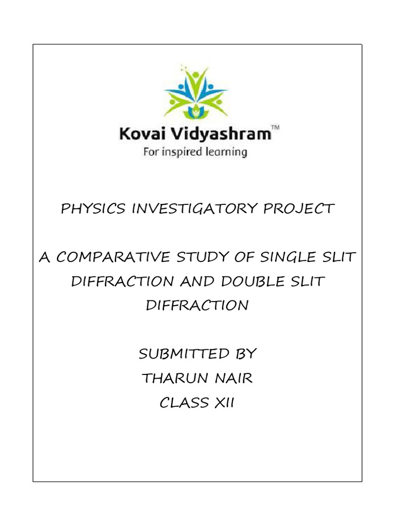 A Comparative Study of Single Slit Diffraction and Double Slit Diffraction | PDF | Diffraction ...