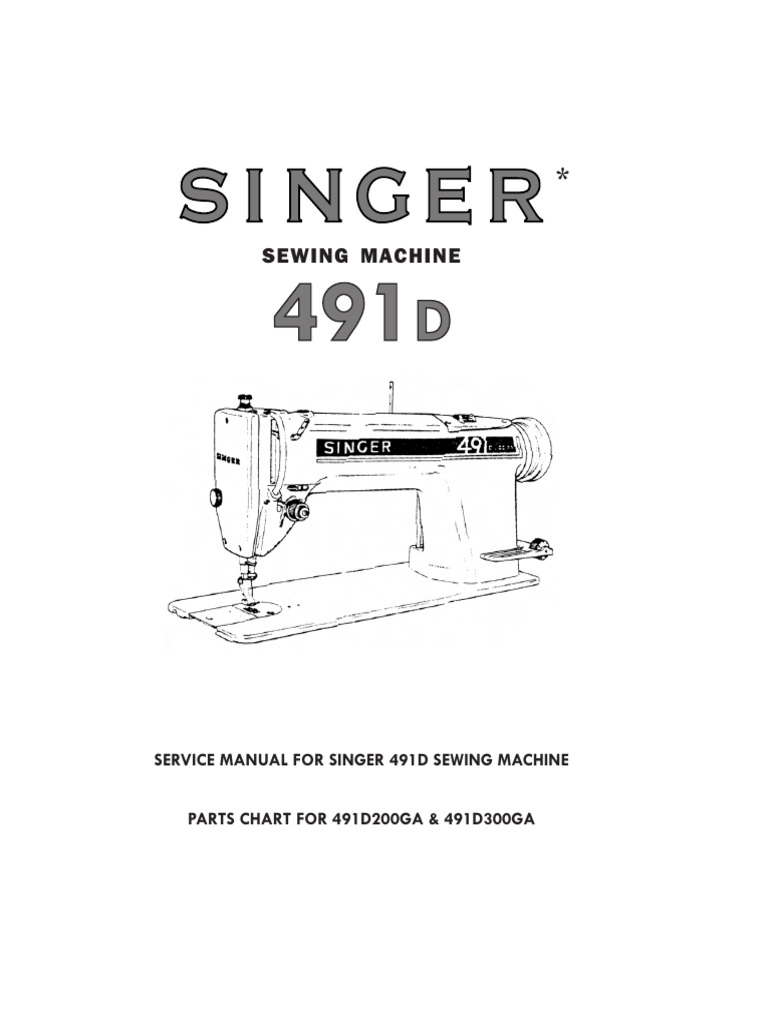 Singer 491D Service & Parts Manual | PDF | Mechanical Engineering ...