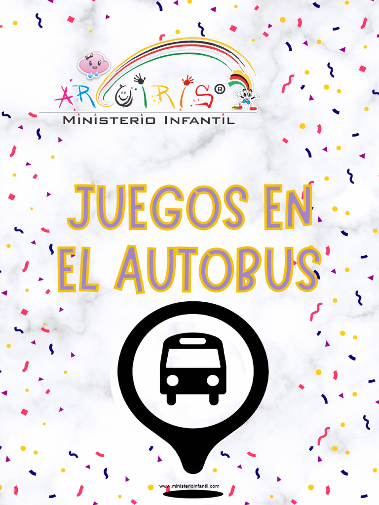 JUEGOS EN EL AUTOBUS - Ministerio Infantil Arcoíris | PDF