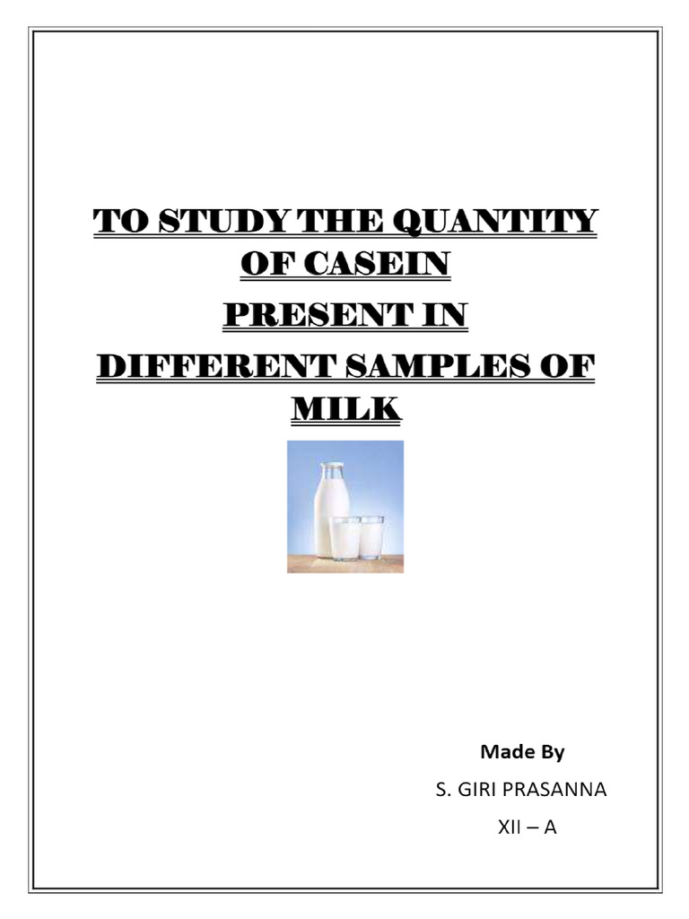 To Study The Quantity of Casein Present in Different Samples of Milk | PDF