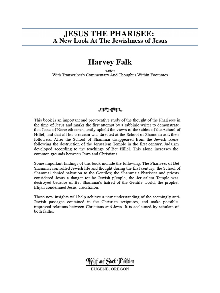 Jesus The Pharisee - A New Look at The Jewishness of Jesus | PDF ...