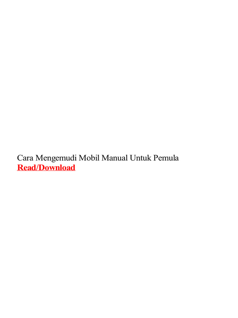Panduan Mengemudi Mobil Manual Pemula | PDF | Karier & Perkembangan ...