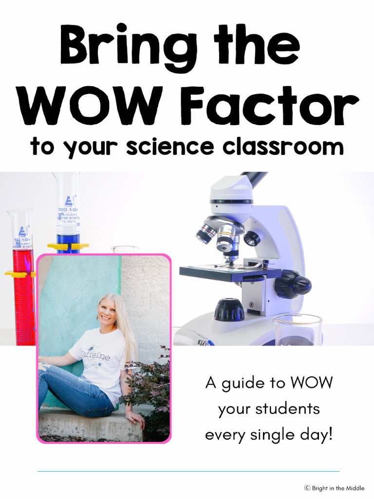 6bc78-7ae1-8a25-70d7-0c18db3eacd Bring The WOW Factor To Your Science ...