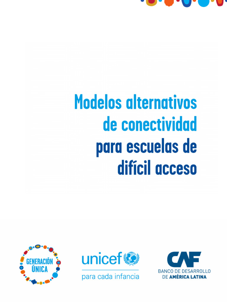 TECNOLOGIA Modelos Alternativos de Conectividad para Escuelas de Difícil Acceso | PDF