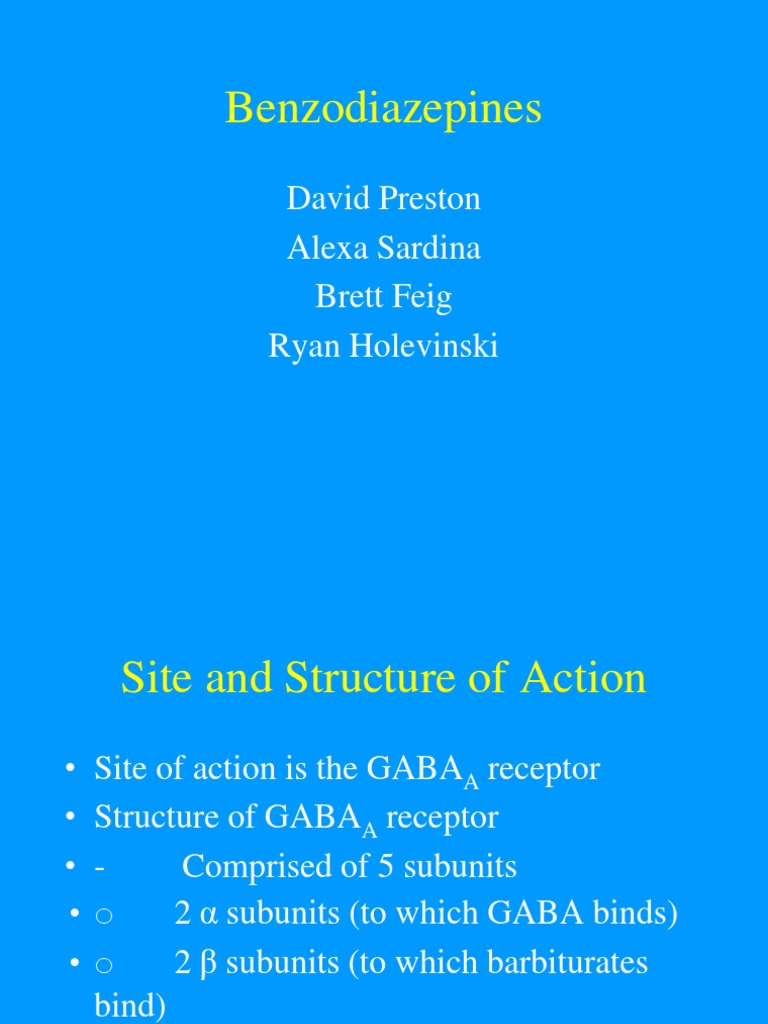 Benzodiazepines: David Preston Alexa Sardina Brett Feig Ryan Holevinski ...