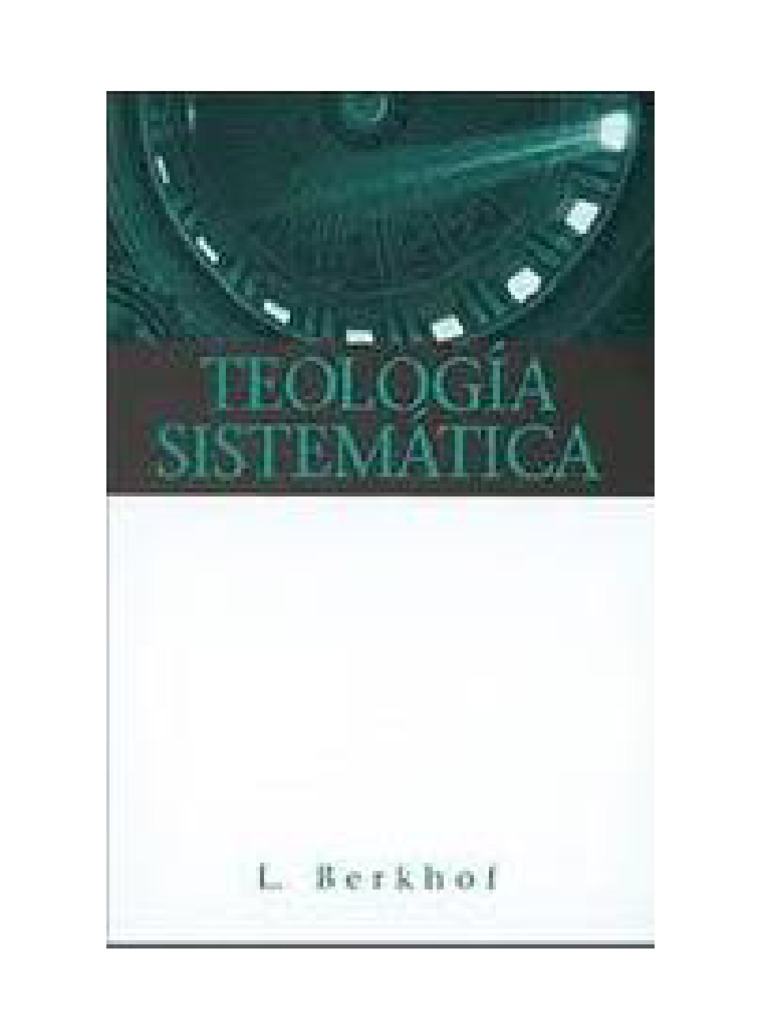 Berkhof - Teologia Sistematica | PDF