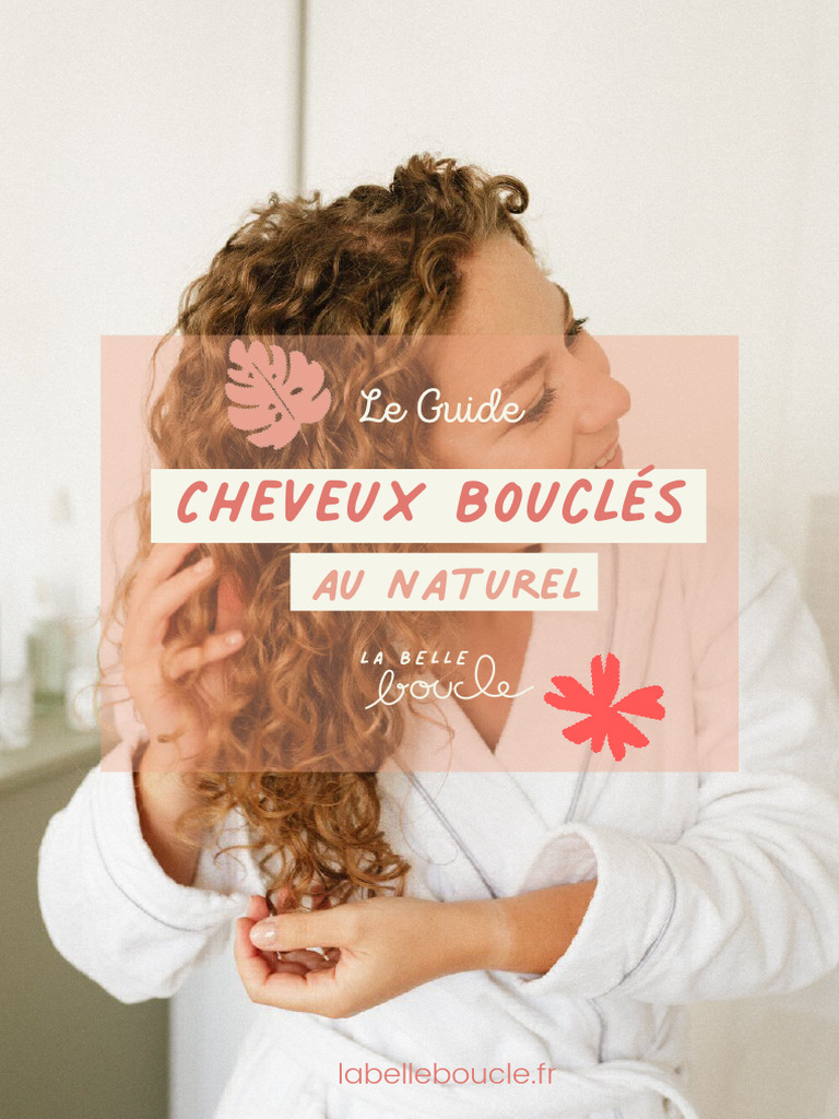 Le Guide Cheveux Bouclés Au Naturel | PDF