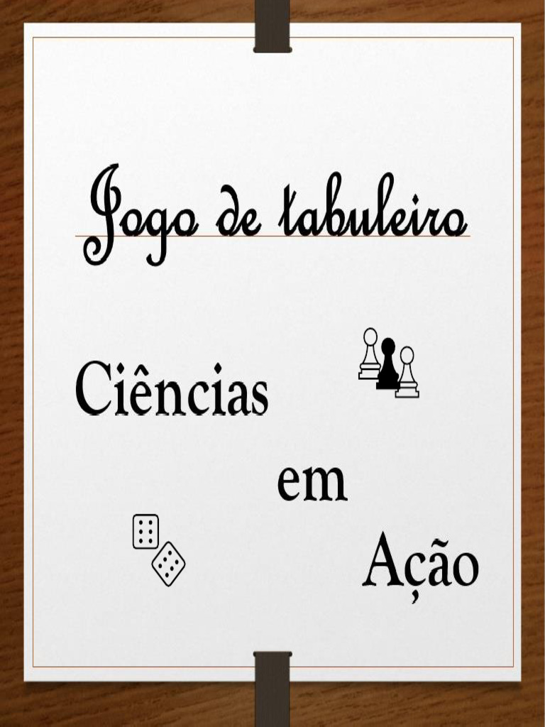 JOGO DE TABULEIRO CIÊNCIAS EM AÇÃO HGD | PDF