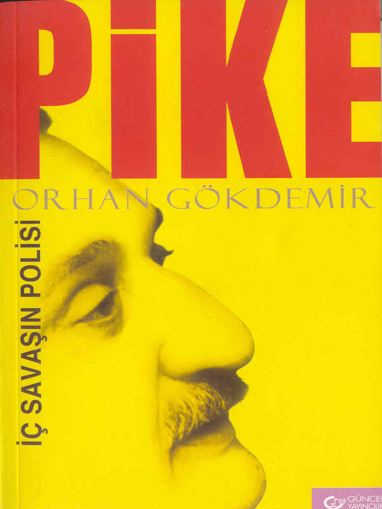 Orhan Gokdemir Pike Ic Savasin Polisi | PDF