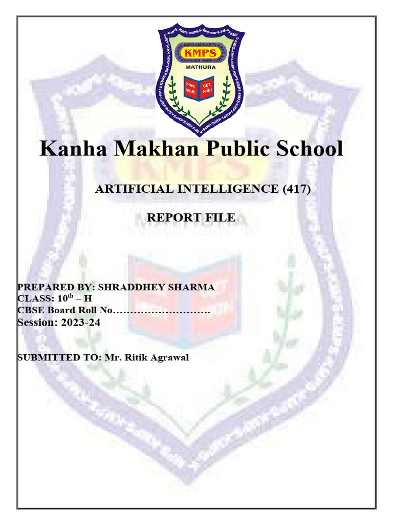 AI Report by Shraddhey Sharma, 10th-H | PDF | Systems Theory | Intelligence