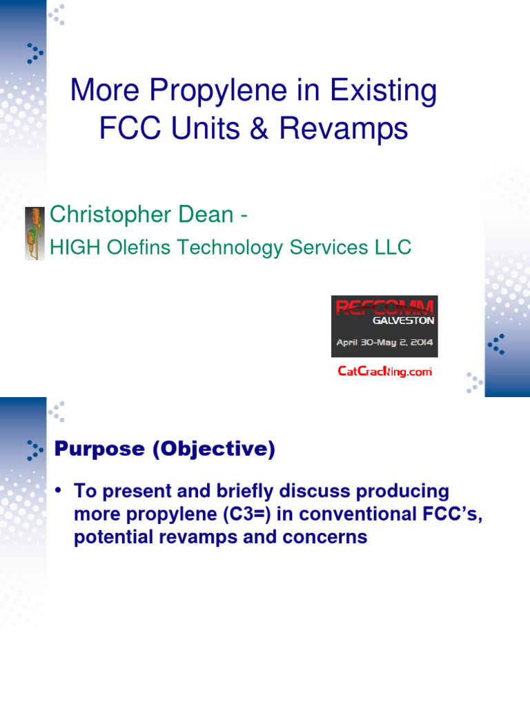 More Propylene in Existing FCC Units and Revamps Dean High Olefins Tech ...