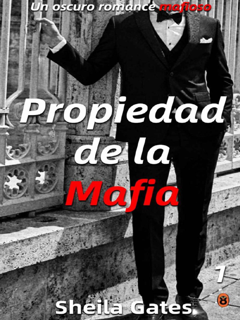 01 - Propiedad de La Mafia - Sheila Gates | PDF