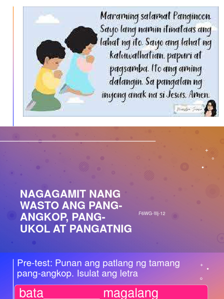 Nagagamit Nang Wasto Ang Pang-Angkop, Pang-Ukol, Pangatnig | PDF Nagagamit Nang Wasto Ang Pang-Angkop, Pang-Ukol, Pangatnig | PDF