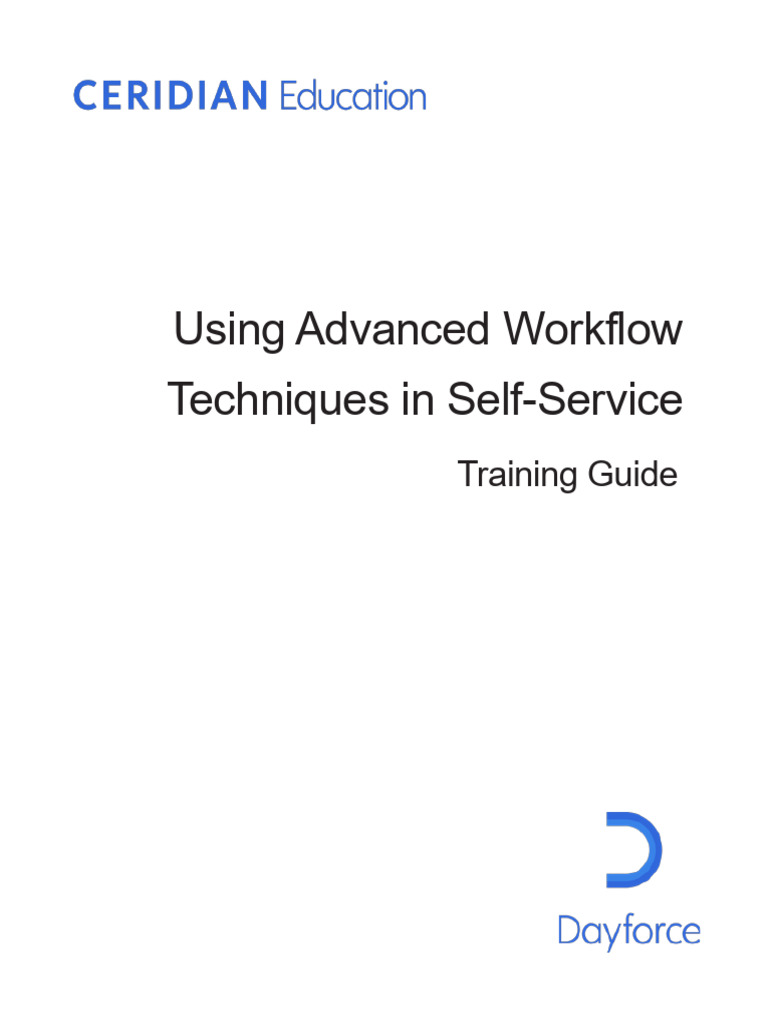 Using Advanced Workflow Techniques in Self-Service With Training Guide ...