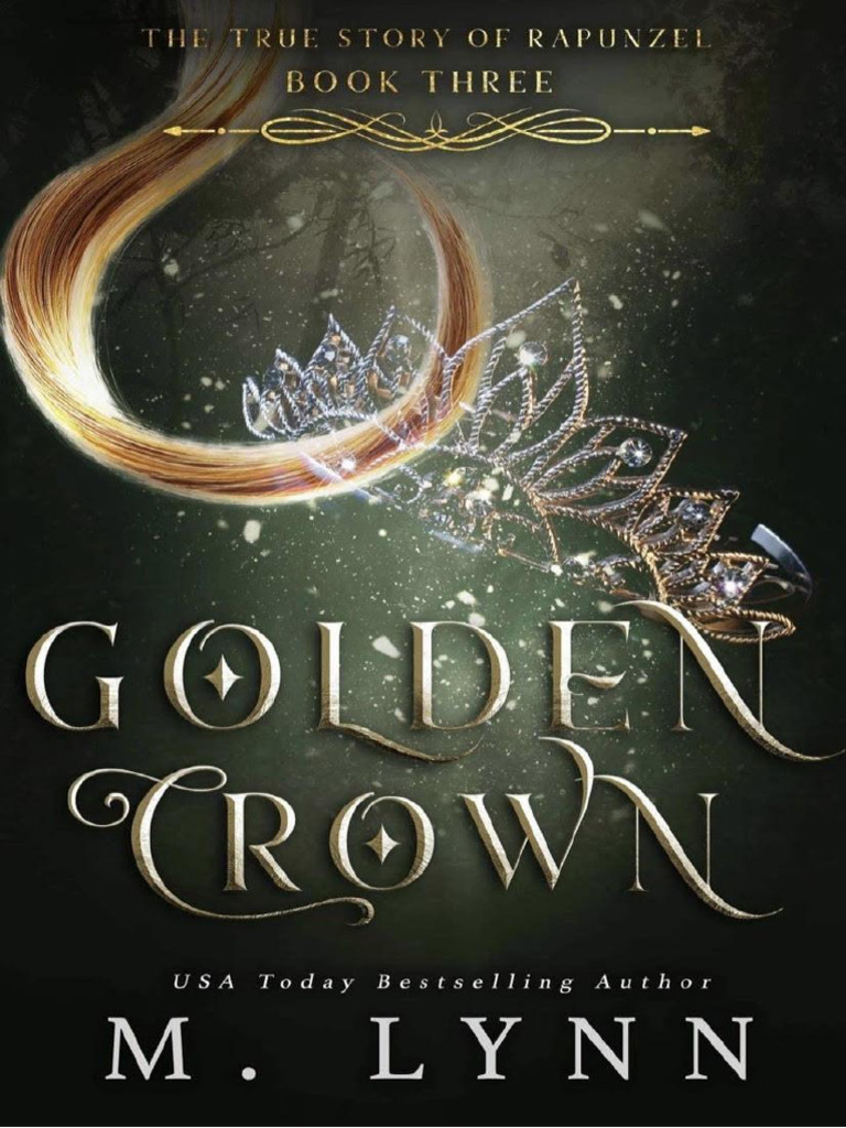 Golden Crown (Fantasy and Fairytales 3) - M. Lynn | PDF