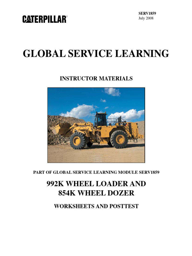 Global Service Learning: 992K Wheel Loader and 854K Wheel Dozer | PDF