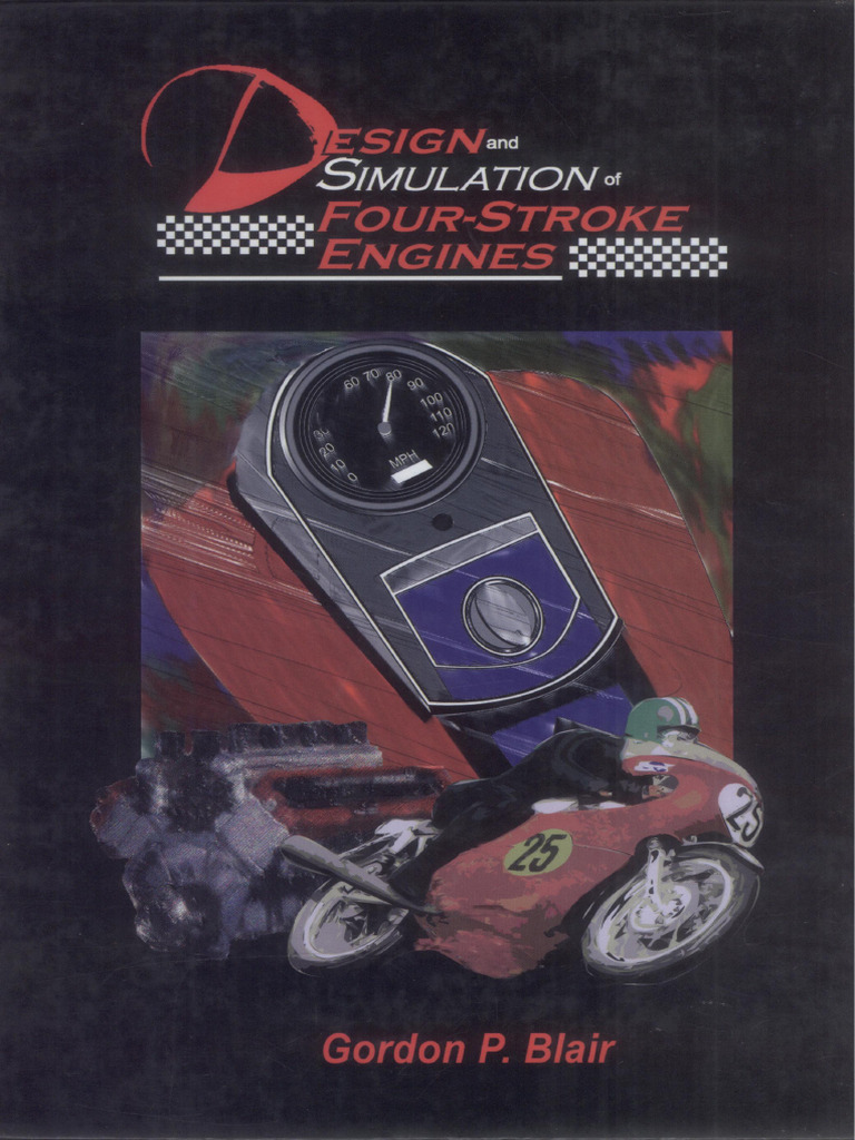 BLAIR, Gordon P. - Design and Simulation of Four-Stroke Engine | PDF ...