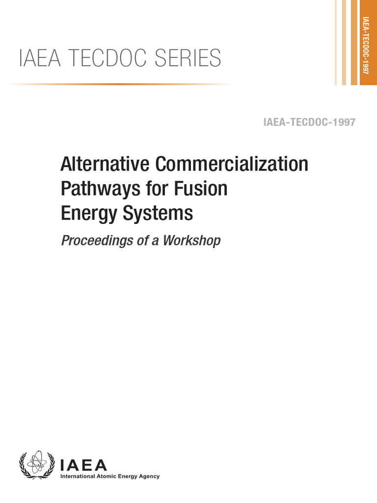 Iaea Tecdoc Series: Alternative Commercialization Pathways For Fusion ...