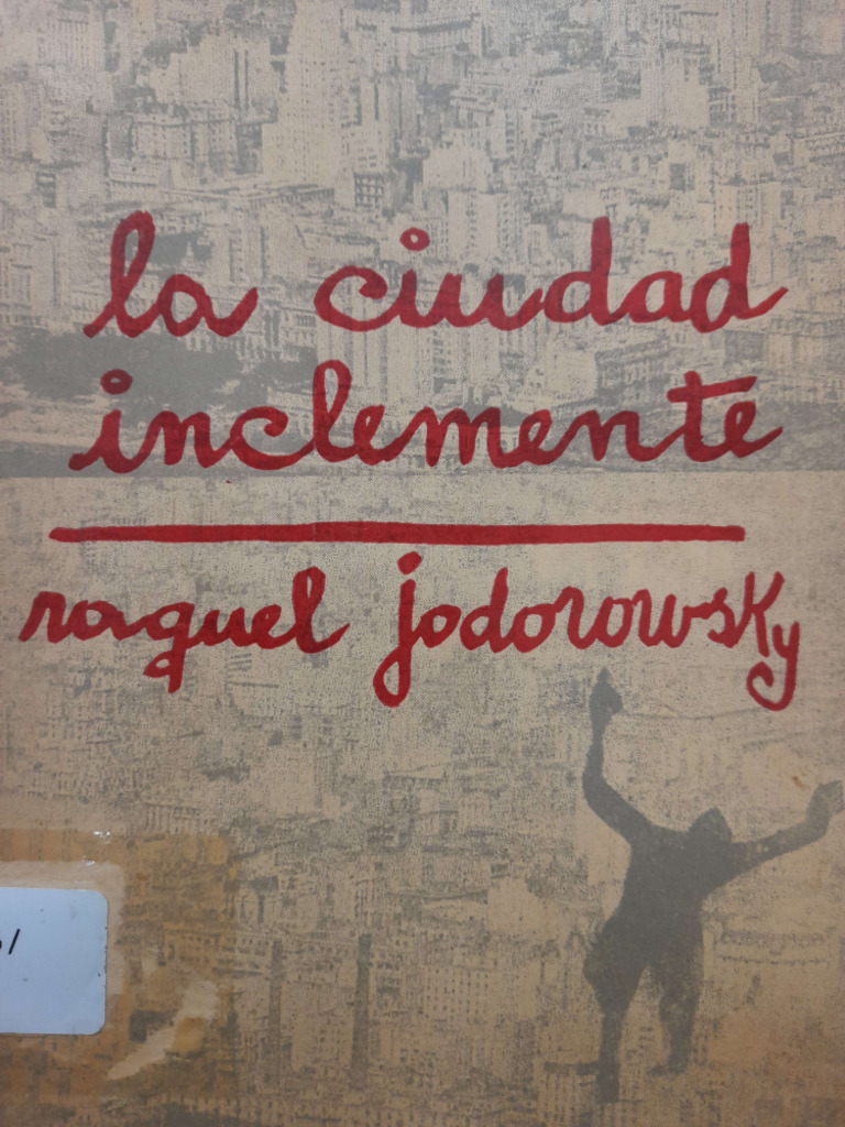 Raquel Jodorowsky - La Ciudad Inclemente | PDF