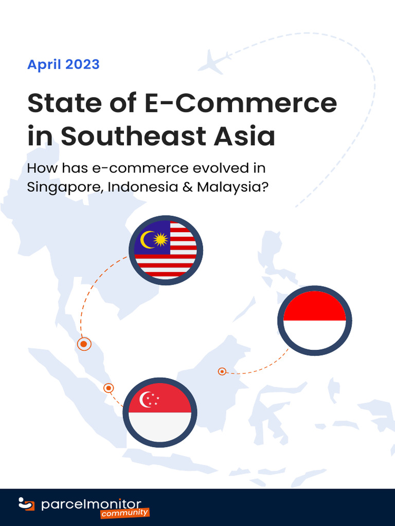 2023 State of E-Commerce in Southeast Asia | PDF | Business | Finance ...