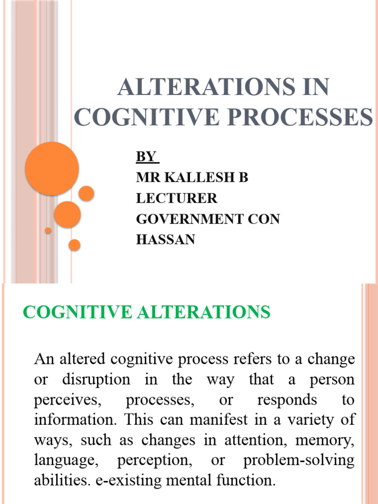Cognitive Process Alterations Explained | PDF | Perception | Senses