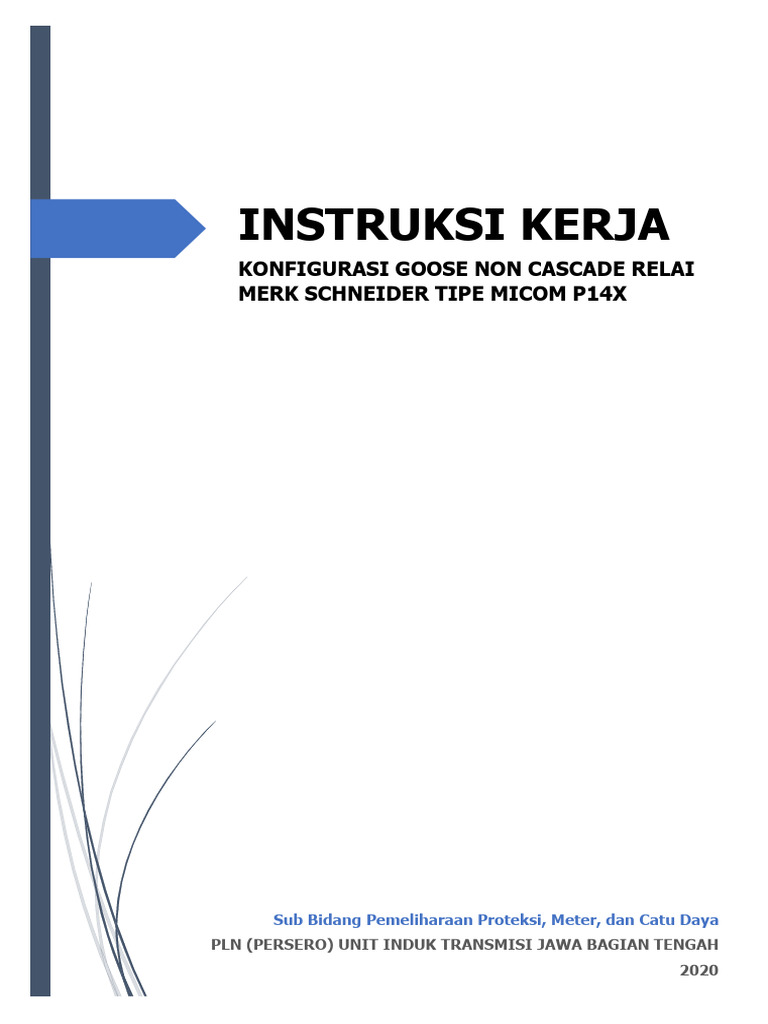 Instruksi Kerja Konfigurasi Goose Non Cascade Relai Merk Schneider Tipe Micom p14x | PDF