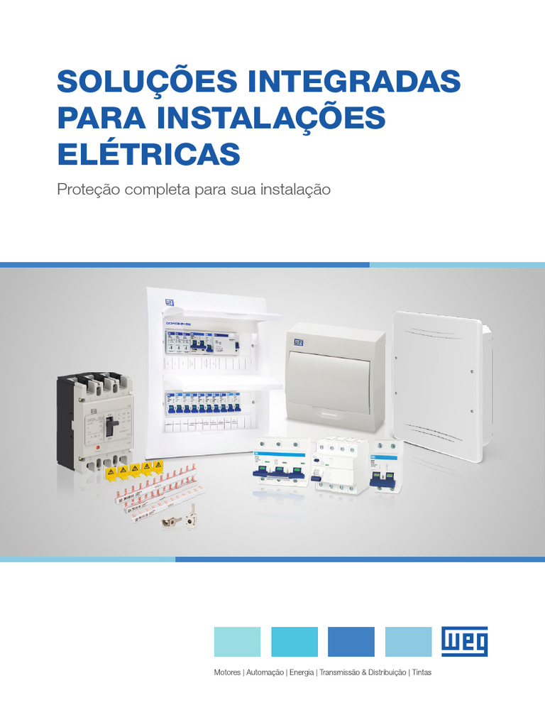 Catálogo WEG Disjuntor Caixa Moldada Solucoes Integradas para Instalacoes Eletricas 50009824 PT ...