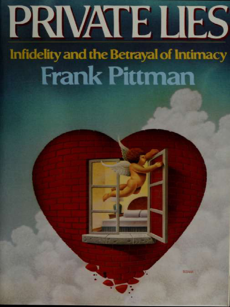 Private Lies Infidelity and Betrayal of Intimacy by Frank Pittman Z | PDF