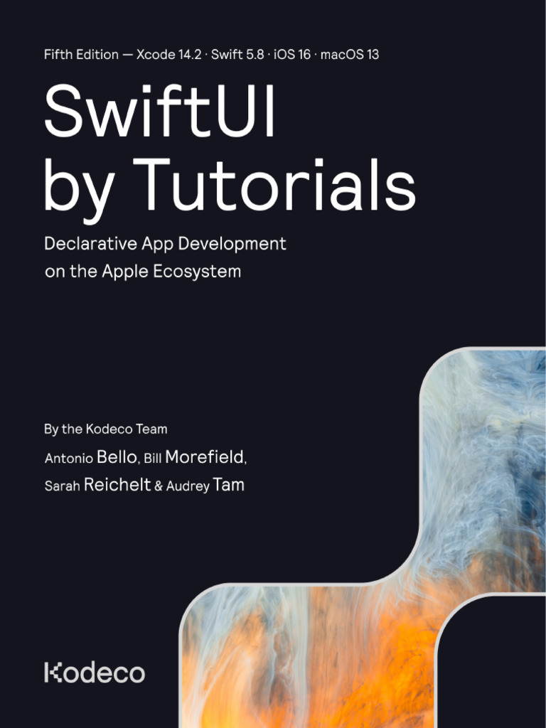 SwiftUI by Tutorials (Fifth Edition) Declarative App Development On The Apple Ecosystem (By ...