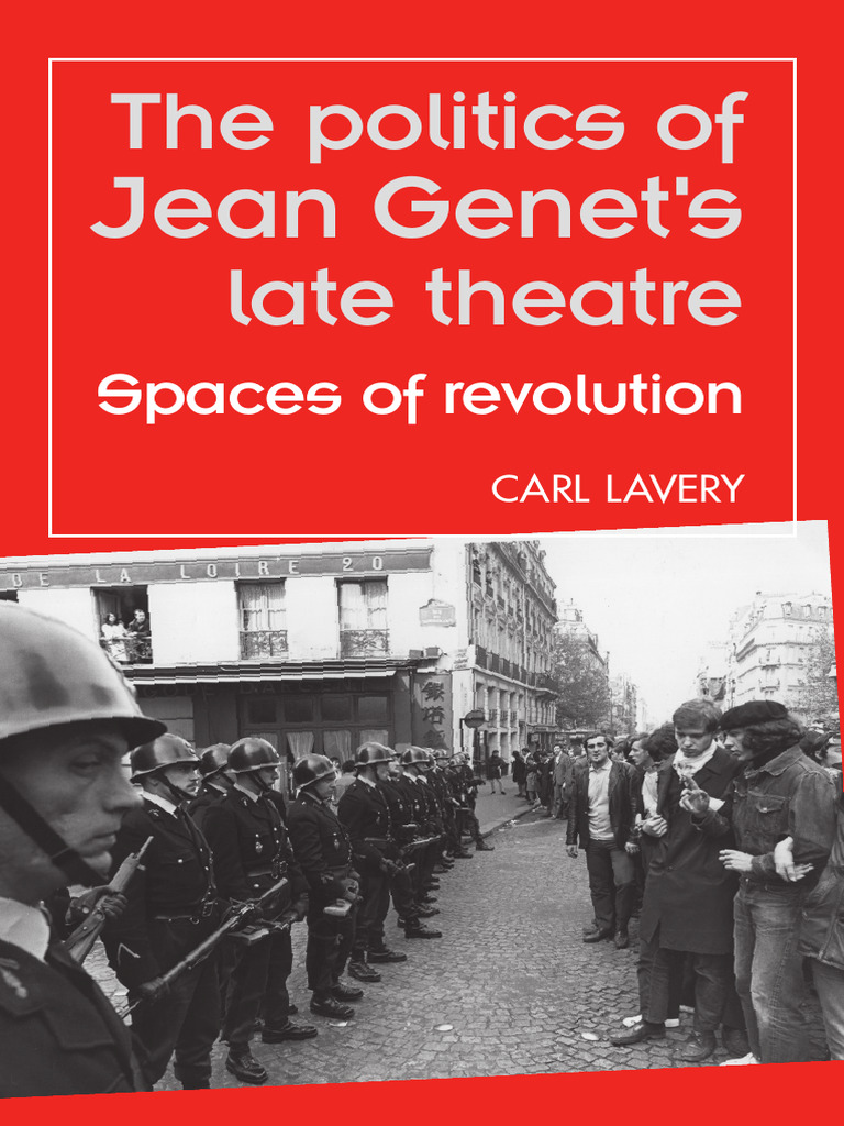 The Politics of Jean Genet's La - Carl Lavery | PDF
