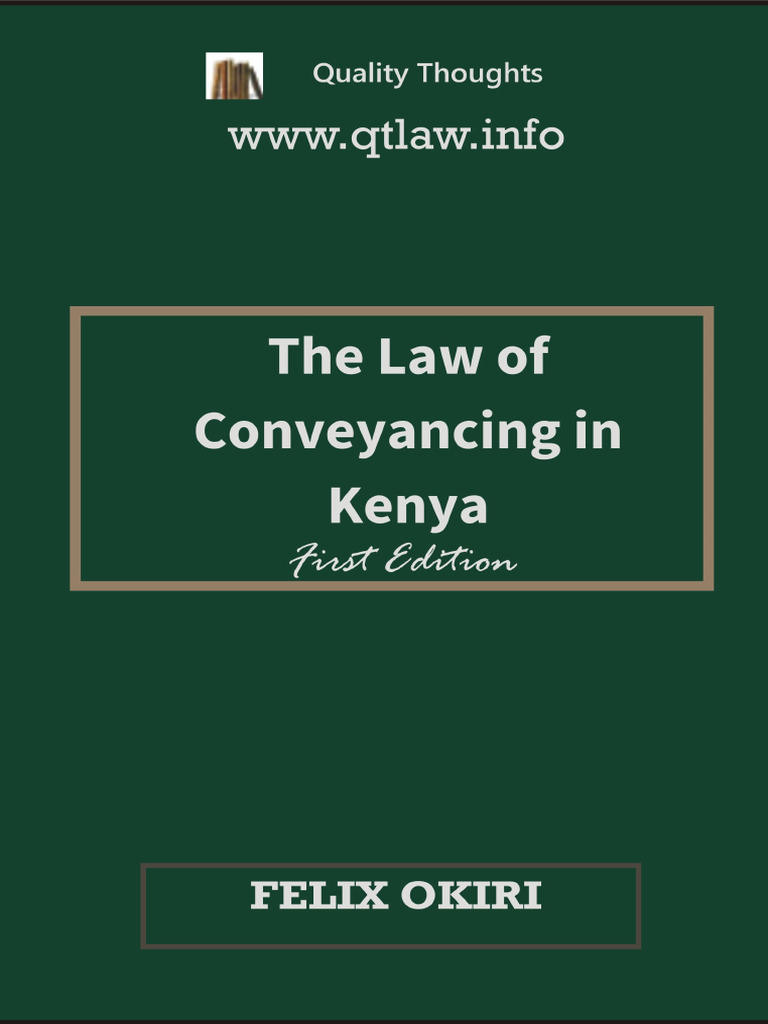 The Law of Conveyancing in Kenya Toc | PDF | Lease | Power Of Attorney