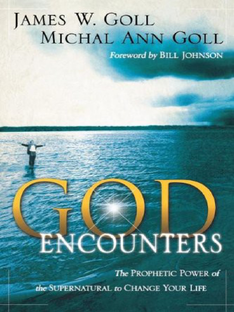 God Encounters - James Goll | PDF