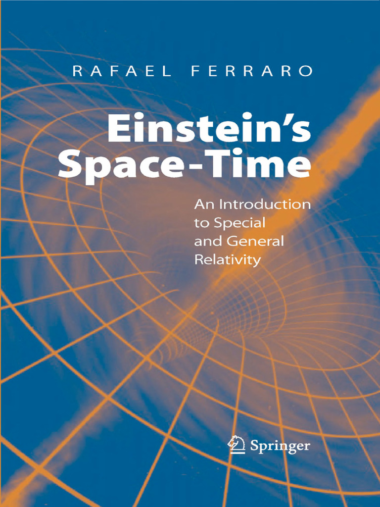 Rafael Ferraro - Einstein's Space-Time - An Introduction To Special and General Relativity ...