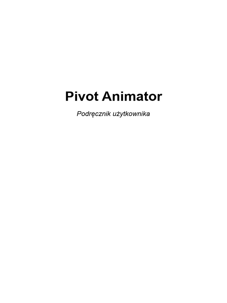 Podrecznik-Uzytkownika - Pivot Animator | PDF