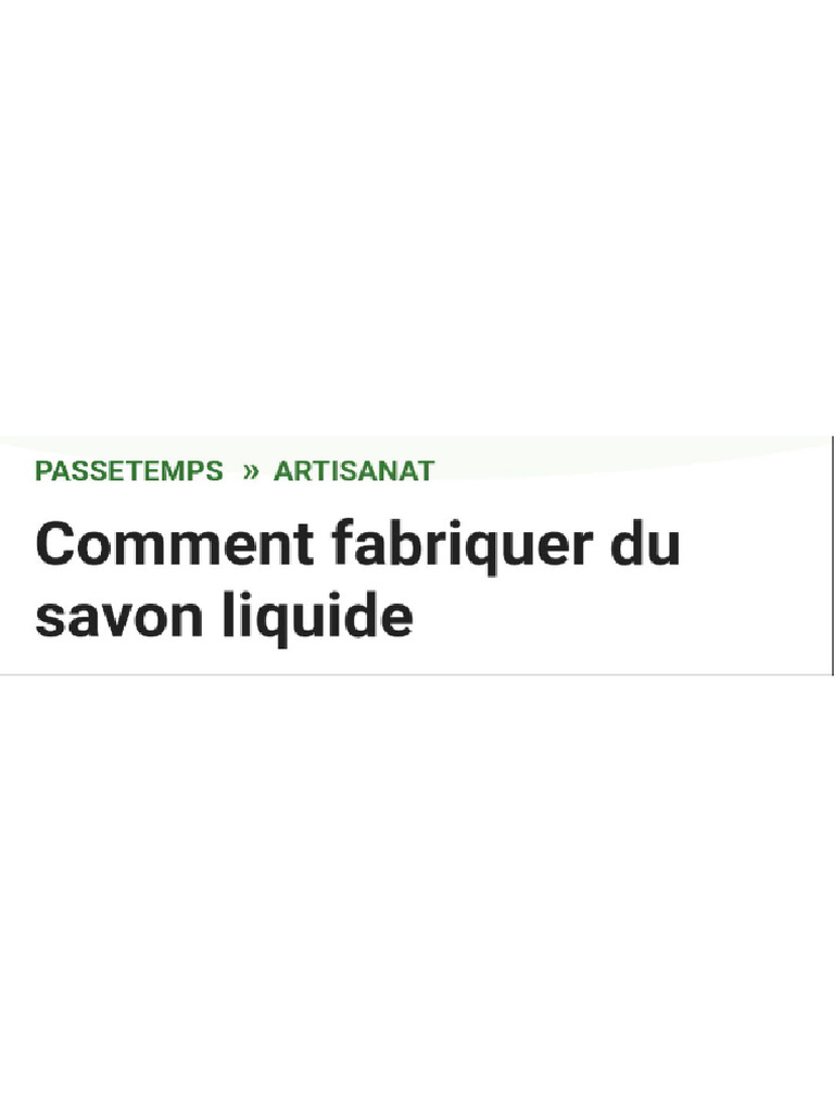Comment Fabriquer Du Savon Liquide | PDF