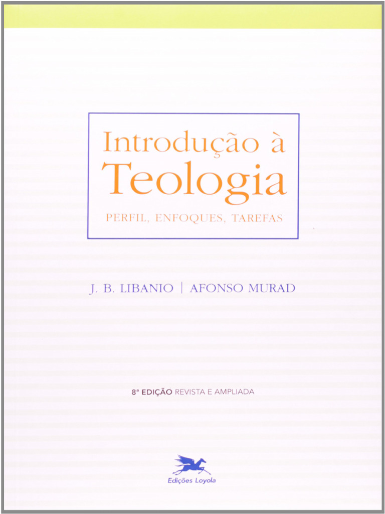 Resumo Introducao A Teologia Joao Batista Libanio | PDF