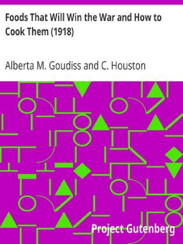Foods That Will Win The War and How To Cook Them | PDF | Breads | Flour