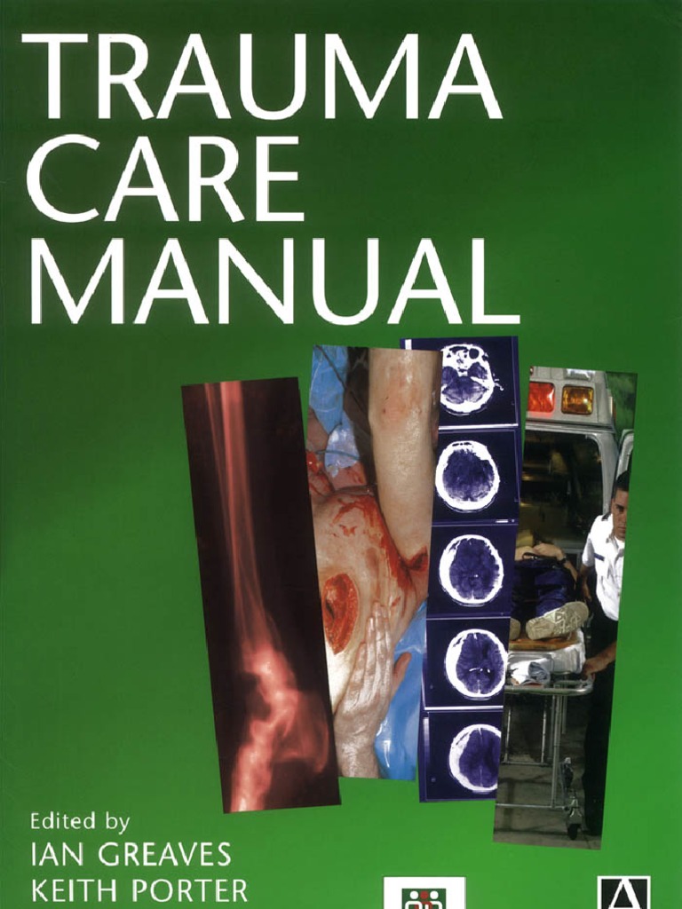 Trauma Care Manual | PDF | Suicide | Major Trauma