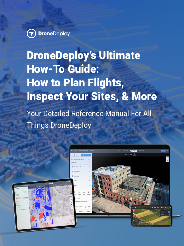 2021 Q2 DroneDeploy's Ultimate How-To Guide v2 | Download Free PDF | 3 D Computer Graphics ...