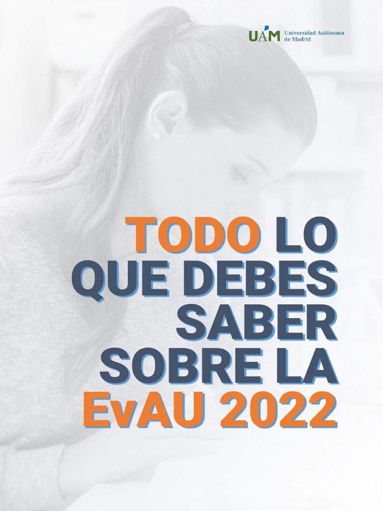 Guía UAM - Todo Lo Que Necesitas Saber Sobre La EvAU 2022 | PDF | Matemáticas