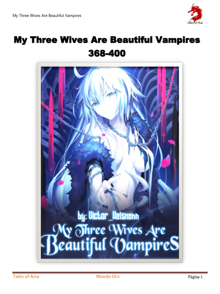 My Three Wives Are Beautiful Vampires 368-400 | PDF