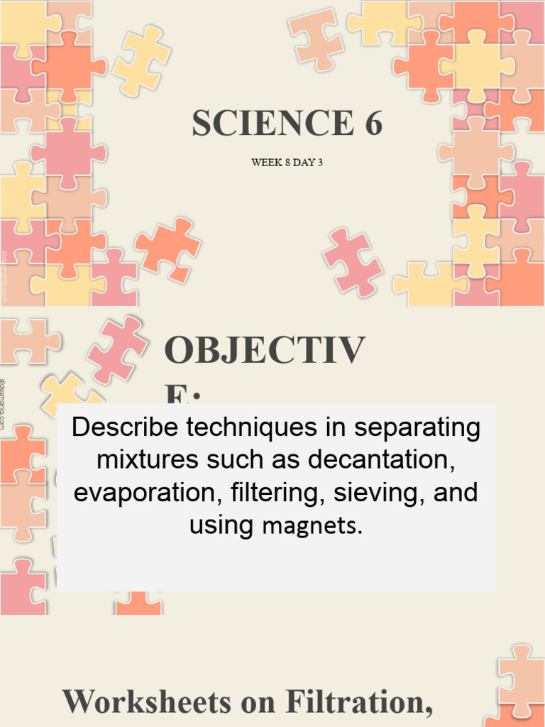 Science 6: Mixture Separation Techniques | PDF | Evaporation | Water