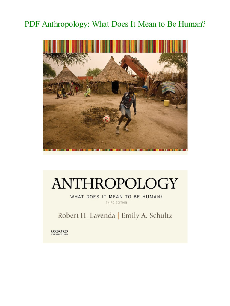 PDF Anthropology: What Does It Mean To Be Human? | PDF
