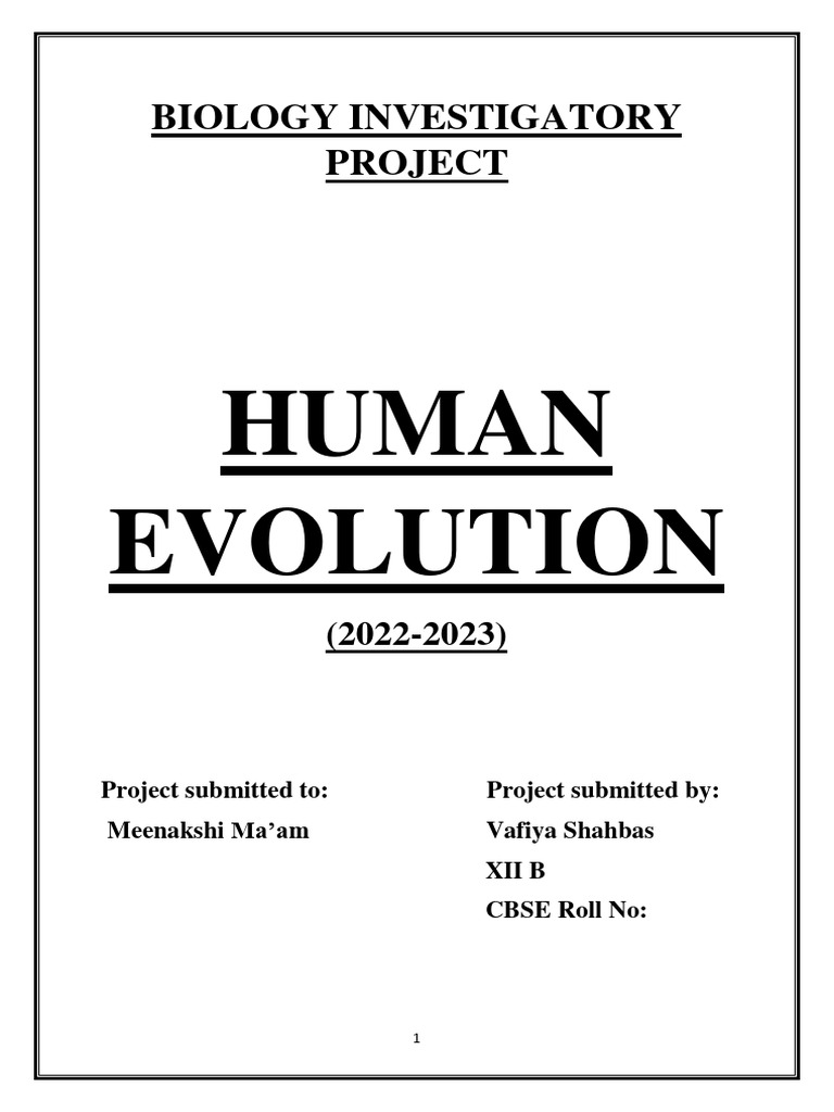 Biology Project HUMAN EVOLUTION | PDF | Human | Genetics