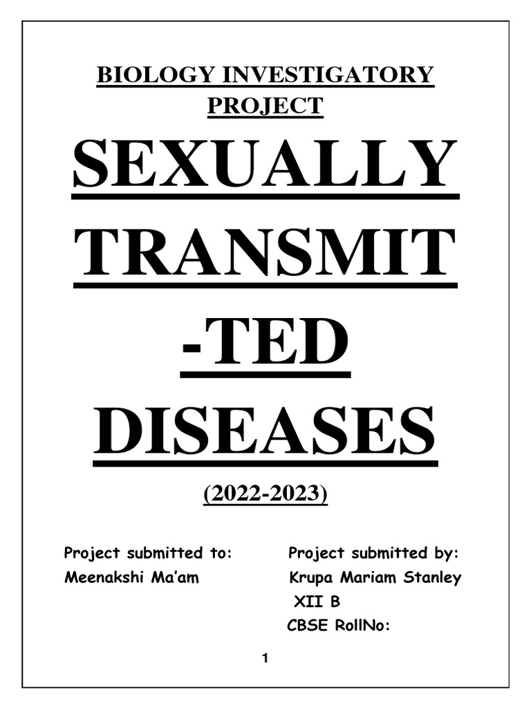Biology Project New SEXUALLY TRANSMITTED DISEASES | PDF