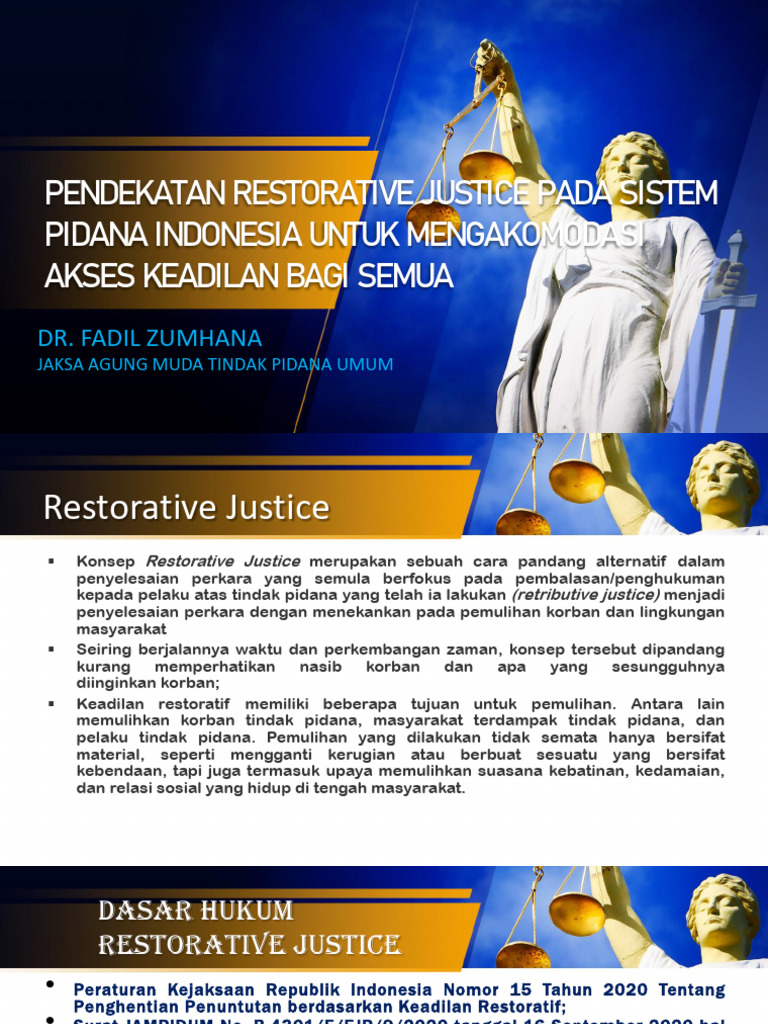Kejaksaan Pendekatan Restorative Justice Pada Sistem Pidana Indonesia