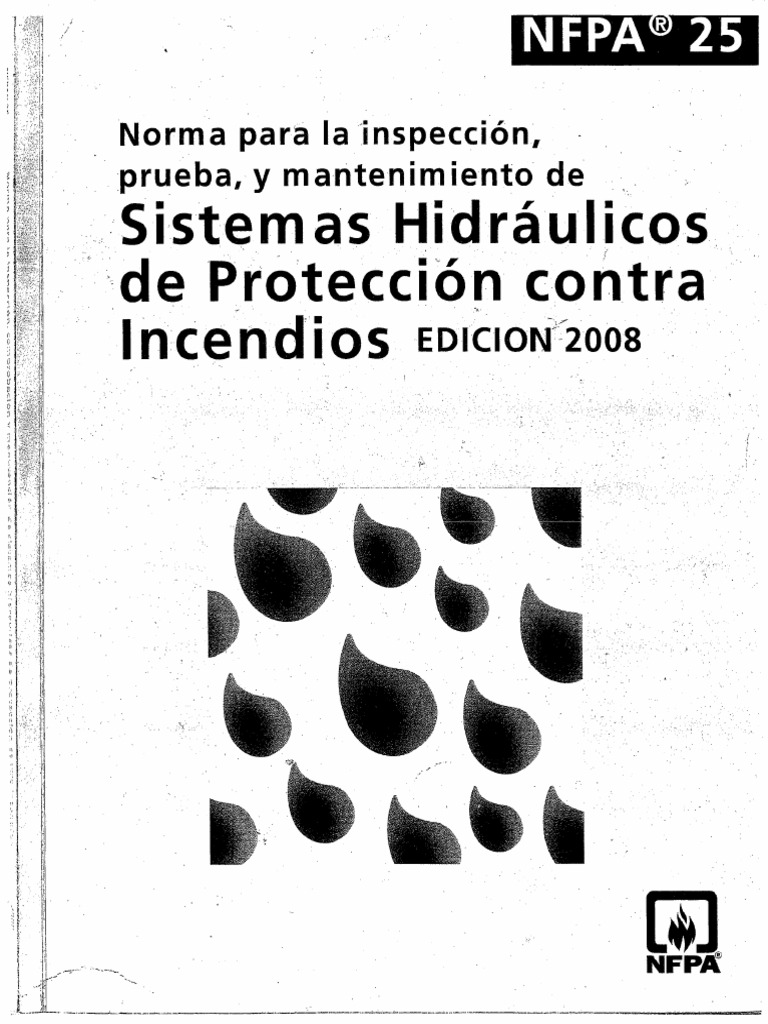 NFPA 25 Edición 2008, Inspección, Prueba y Mantenimiento | PDF