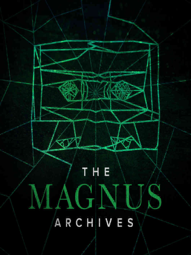 The Magnus Archives | PDF